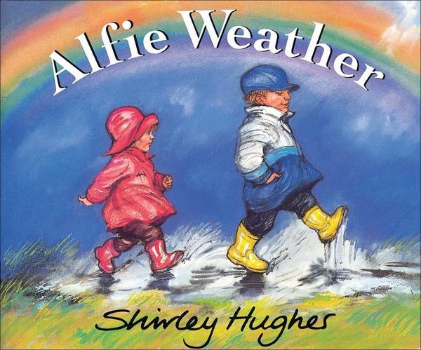Alfie Weather by Shirley Hughes (Alfie)
