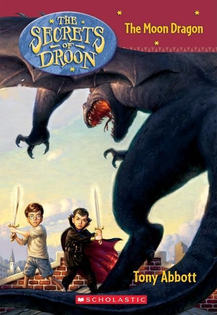 The Moon Dragon by Tony Abbott (The Secrets of Droon, #26)