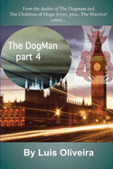 The DogMan part 4 (The DogMan, #4)