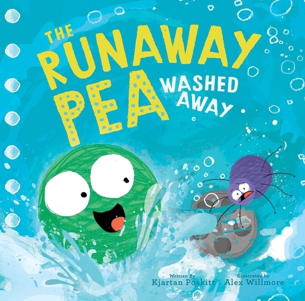 The Runaway Pea Washed Away by Kjartan Poskitt (Runaway Pea)