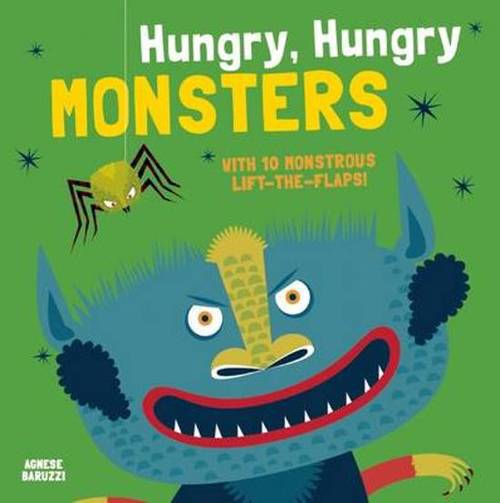 Hungry, Hungry Monsters by Agnese Baruzzi